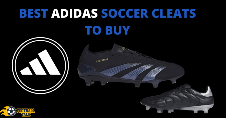 Best Adidas Soccer Cleats: Top Choices for Every Players 2025